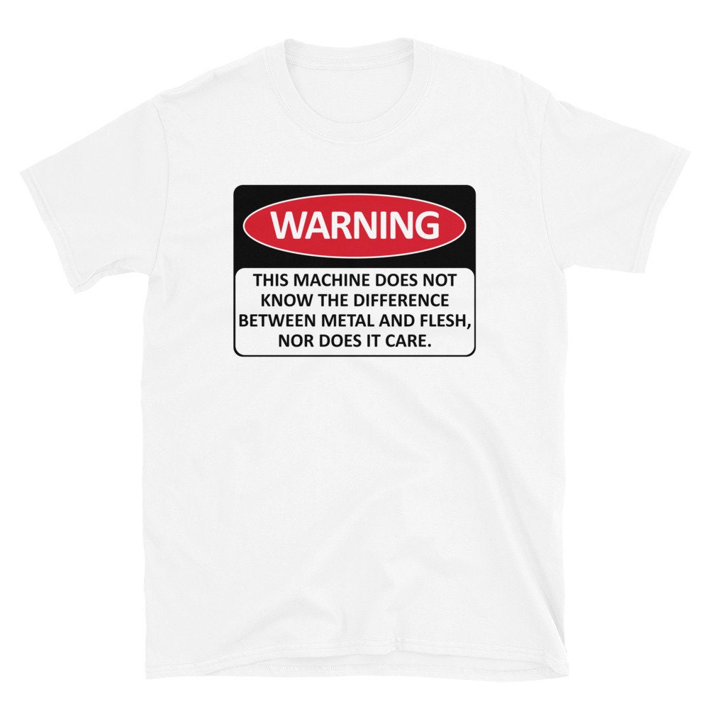 Warning This Machine Does Not Know the Difference Between - Etsy