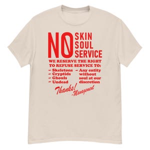 No Skin No Soul No Service - Oddly Specific Meme T-shirt - Etsy