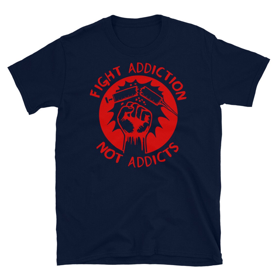 Fight Addiction Not Addicts - End the War on Drugs T-shirt - Etsy