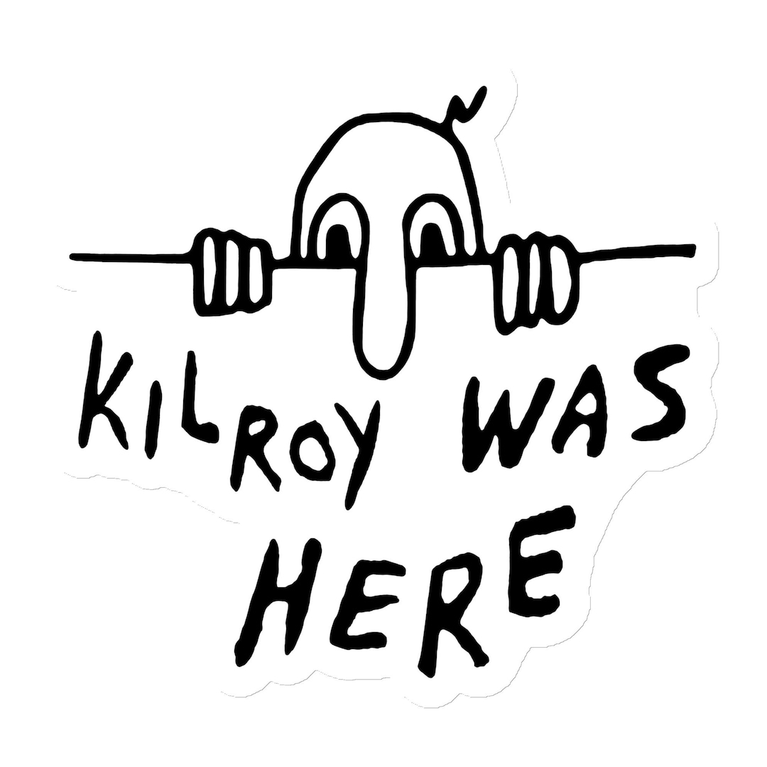 Kilroy Was Here - World War II, Historical Graffiti, Meme Magnet - Etsy