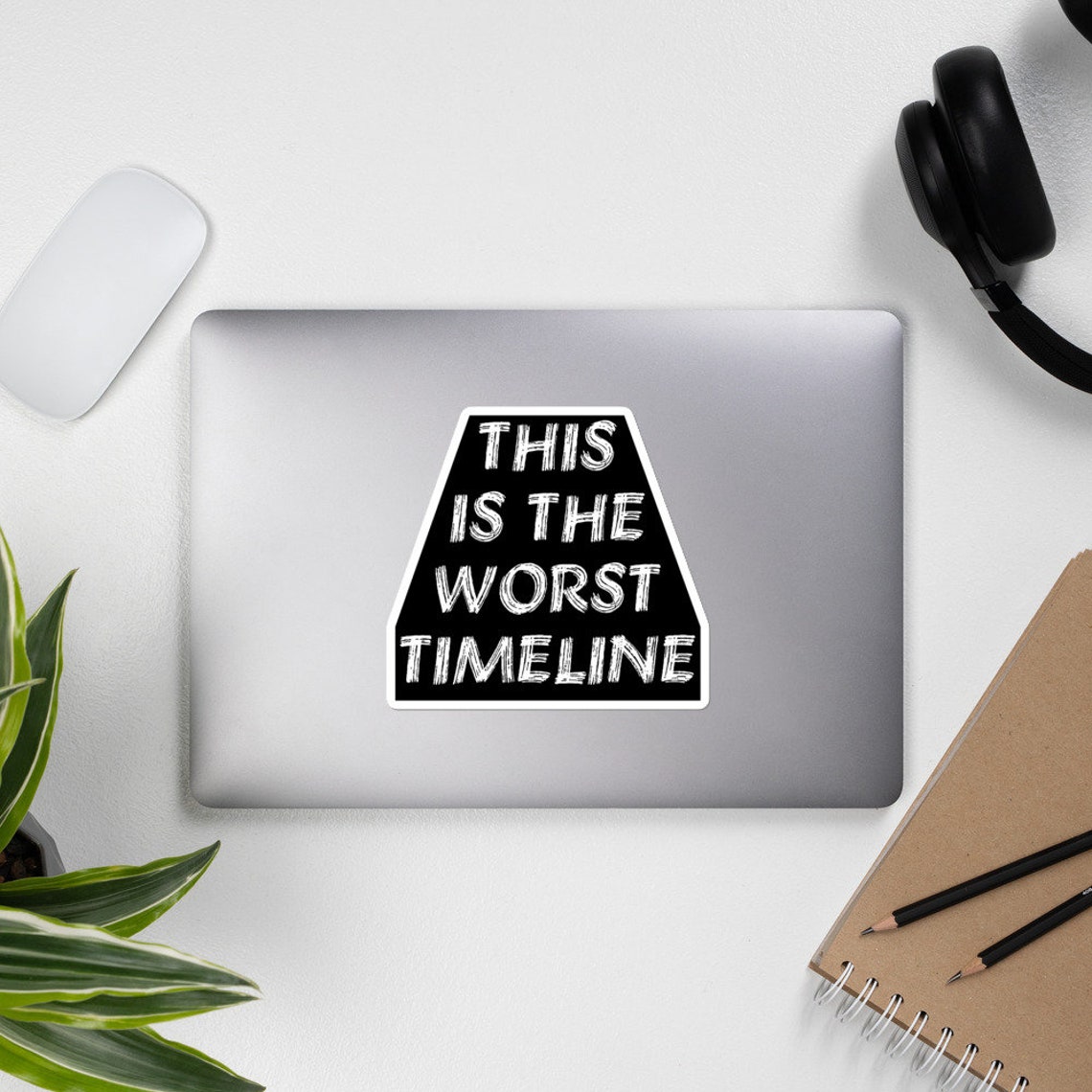 This is the Worst Timeline - Meme, Multiverse Sticker - Etsy