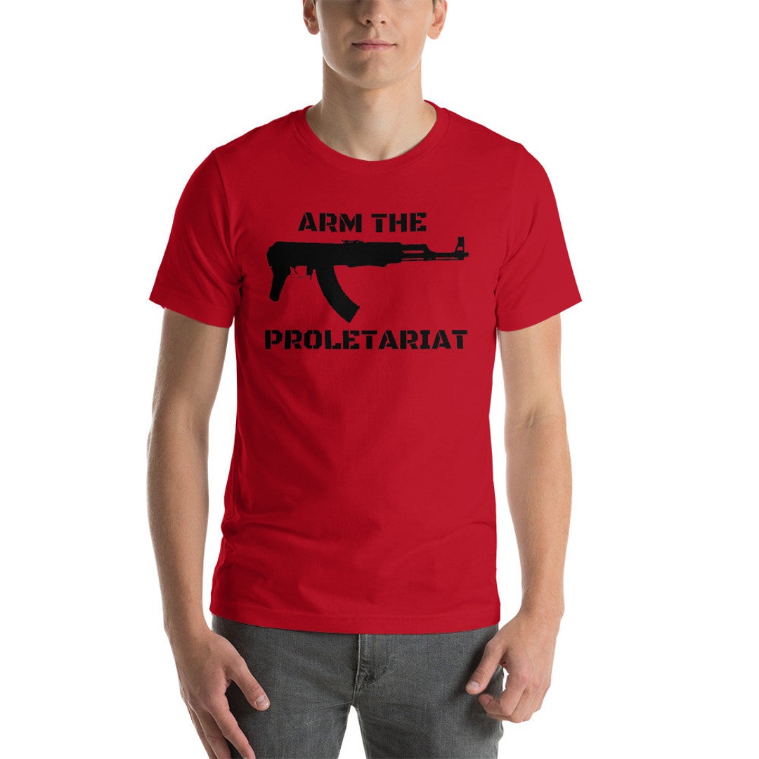 Arm the Proletariat T-shirt - Etsy