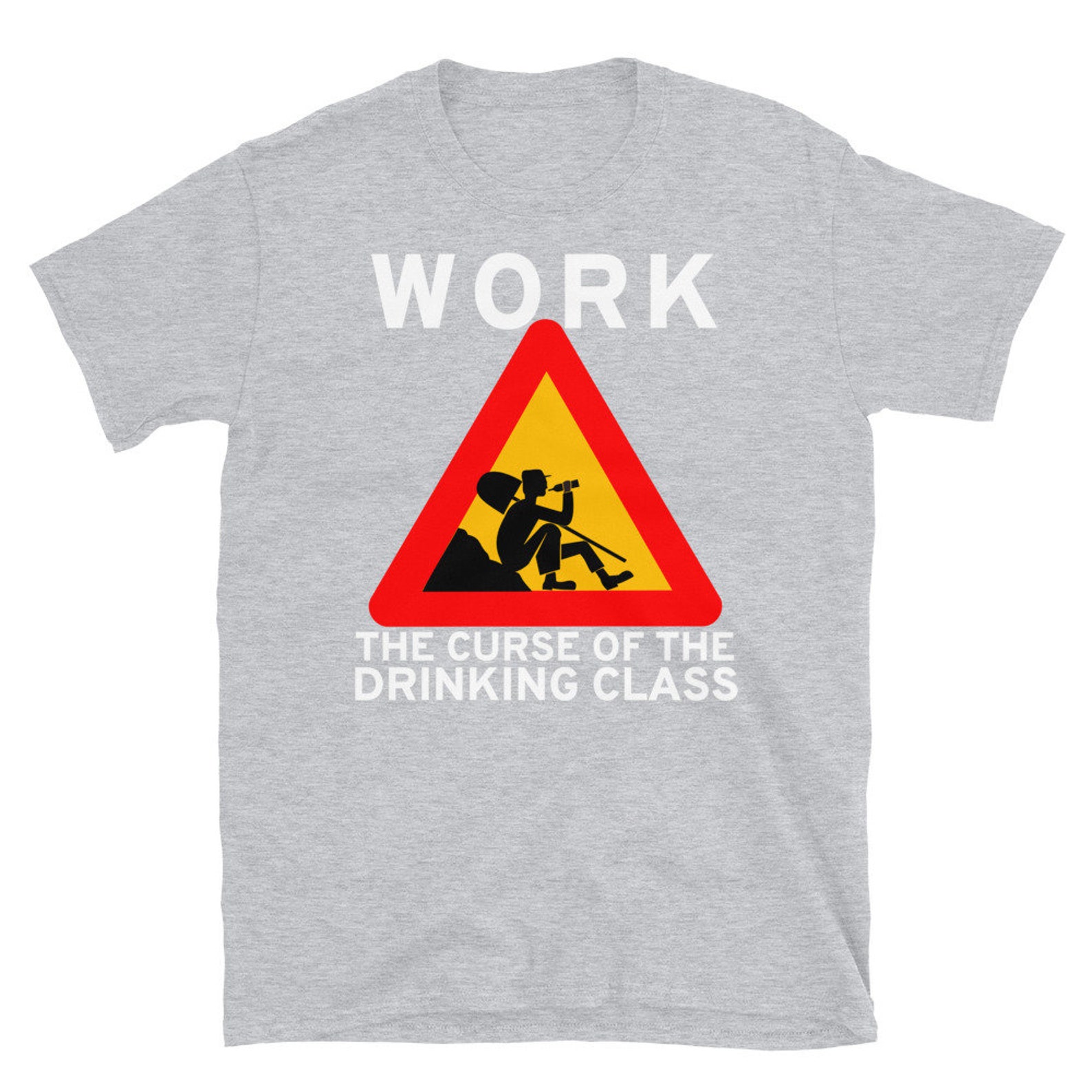 Work the Curse of the Drinking Class Meme Leftist Sign - Etsy
