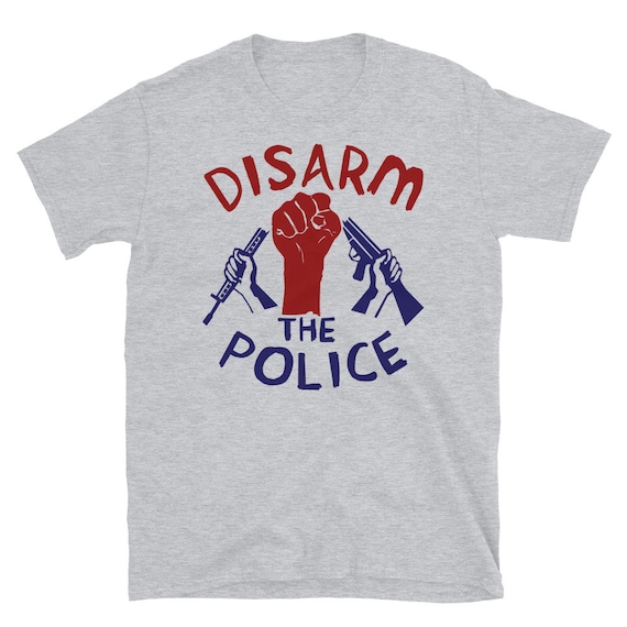 Disarm the Police Police Reform Black Lives Matter Defund | Etsy