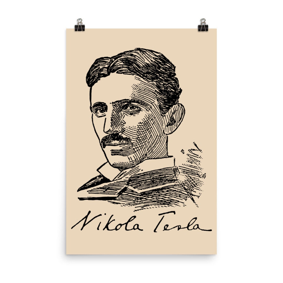 Nikola Tesla Sketch - Scientist, Inventor, Engineer Poster - Etsy