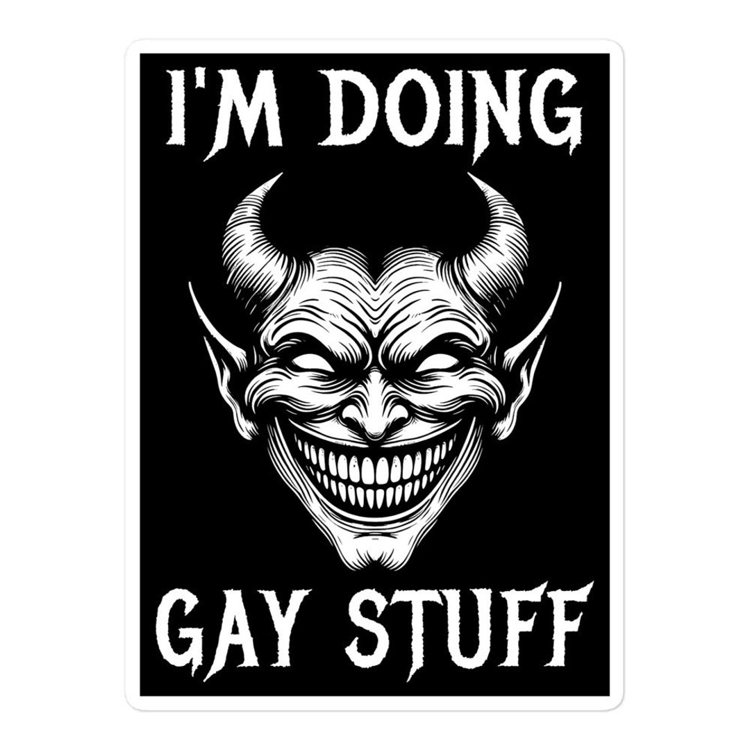 Im Doing Gay Stuff Lgbtq Ironic Meme Sticker Etsy