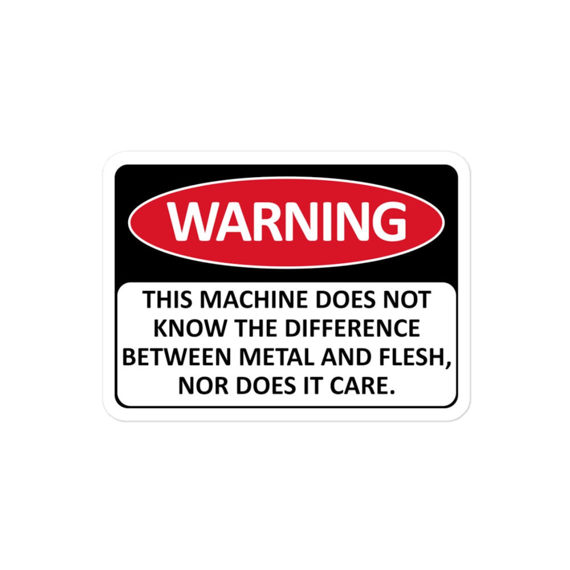 Warning This Machine Does Not Know the Difference Between Metal and ...