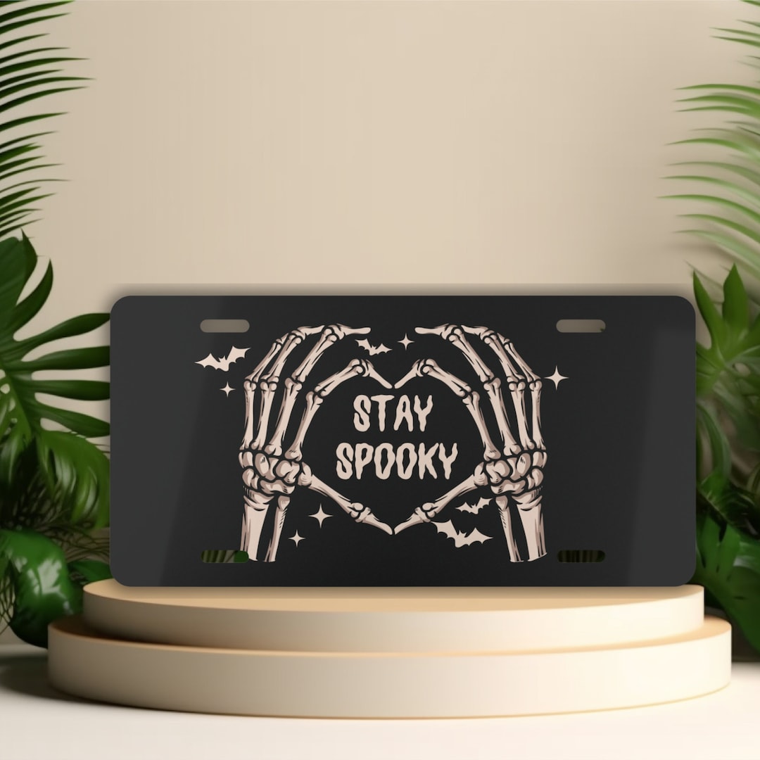 Stay Spooky Front License Plate, Skeleton Hands Heart Vanity Tag, Goth Car Accessories, Gothic ...
