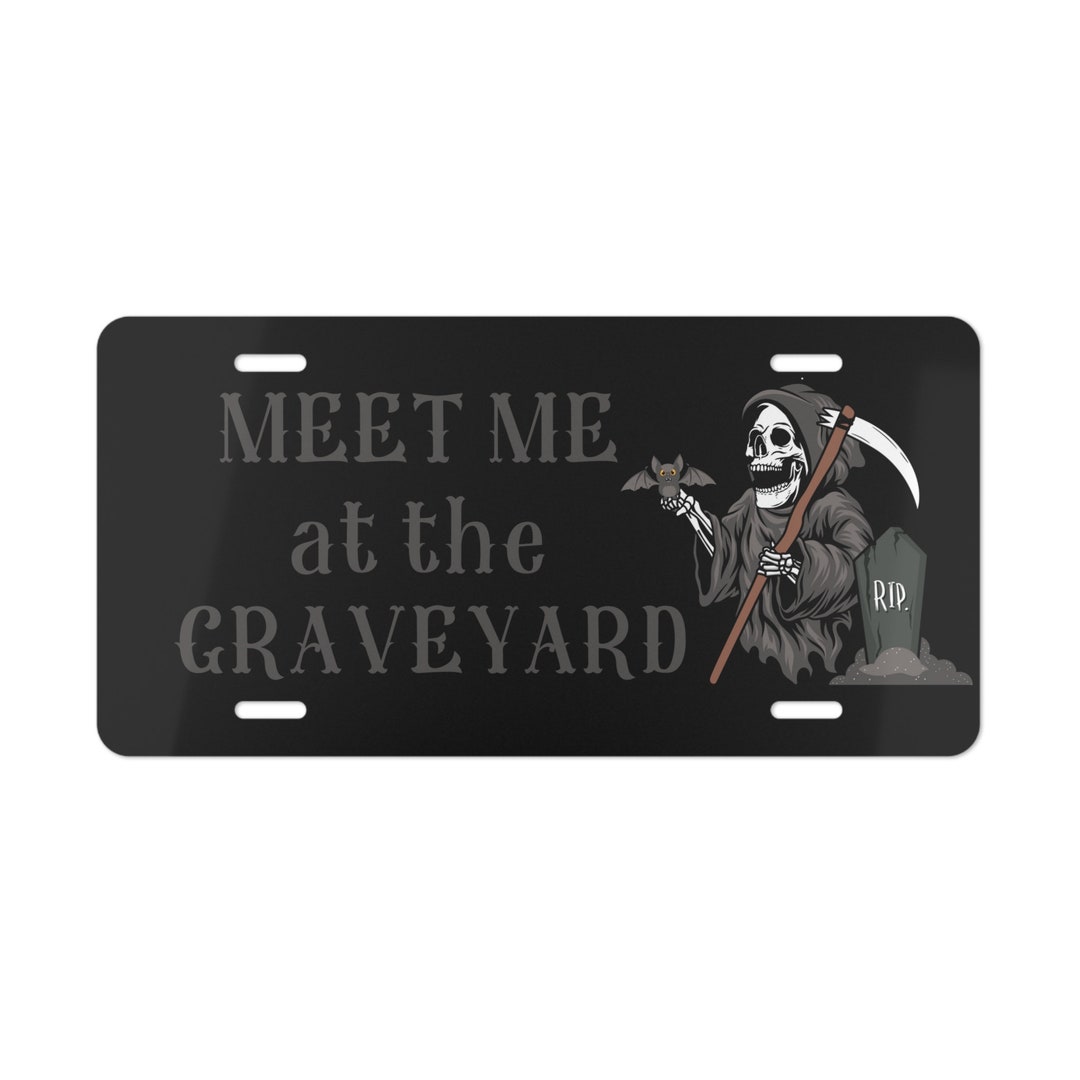 Funny License Plate, Goth License Plate, Grim Reaper Front License ...