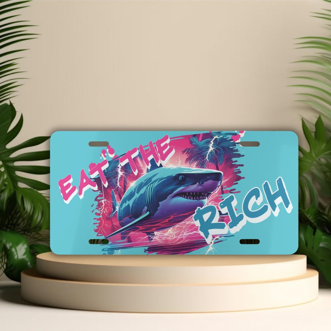 Eat the Rich Shark License Plate, Y2K Car Tag - Etsy
