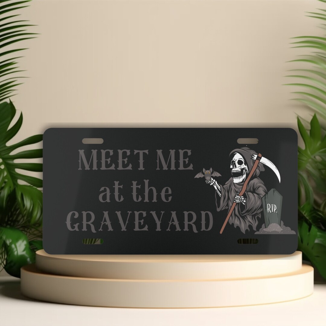 Funny License Plate, Goth License Plate, Grim Reaper Front License ...