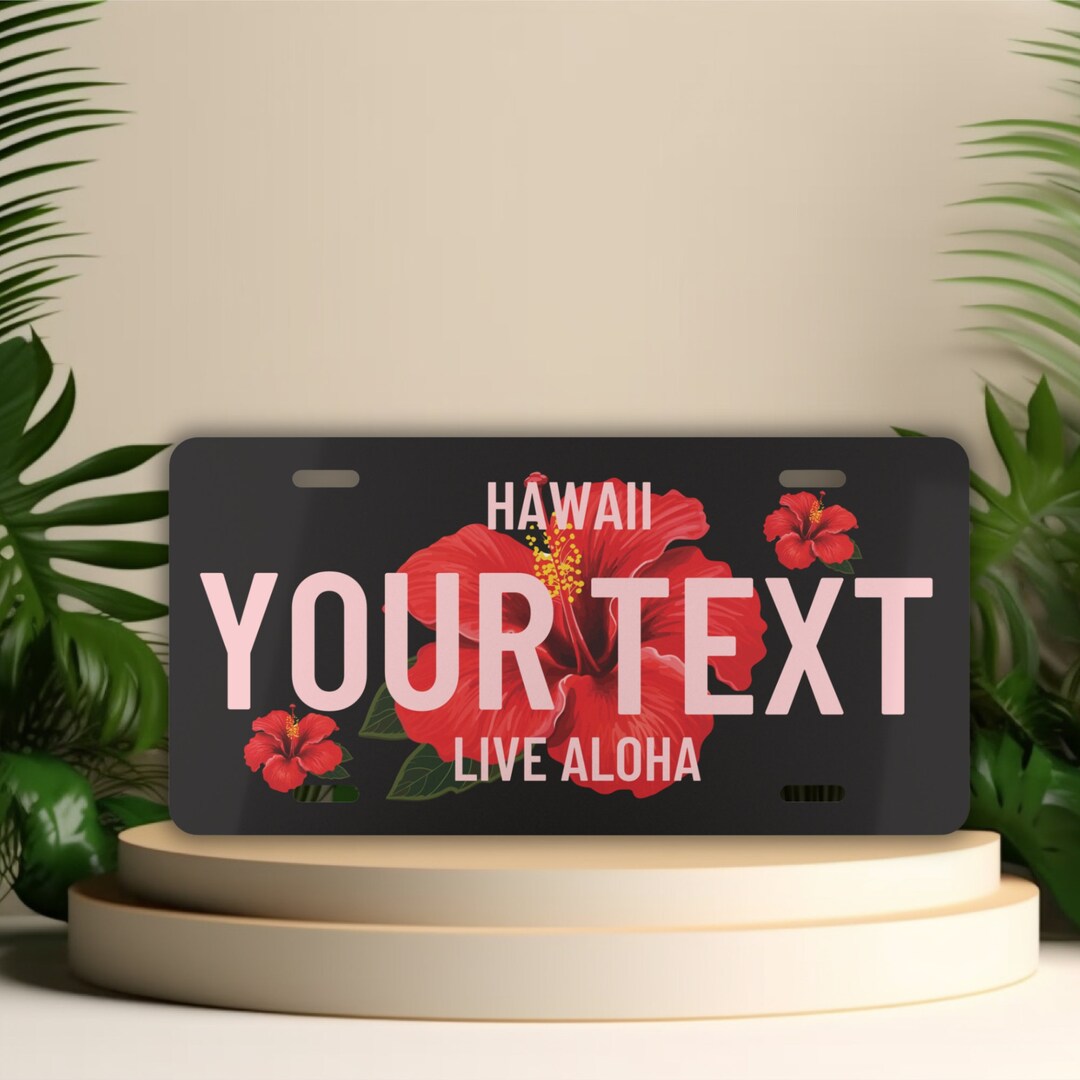 Custom Hawaii License Plate, Hibiscus Personalized Vanity Tag, Tropical ...