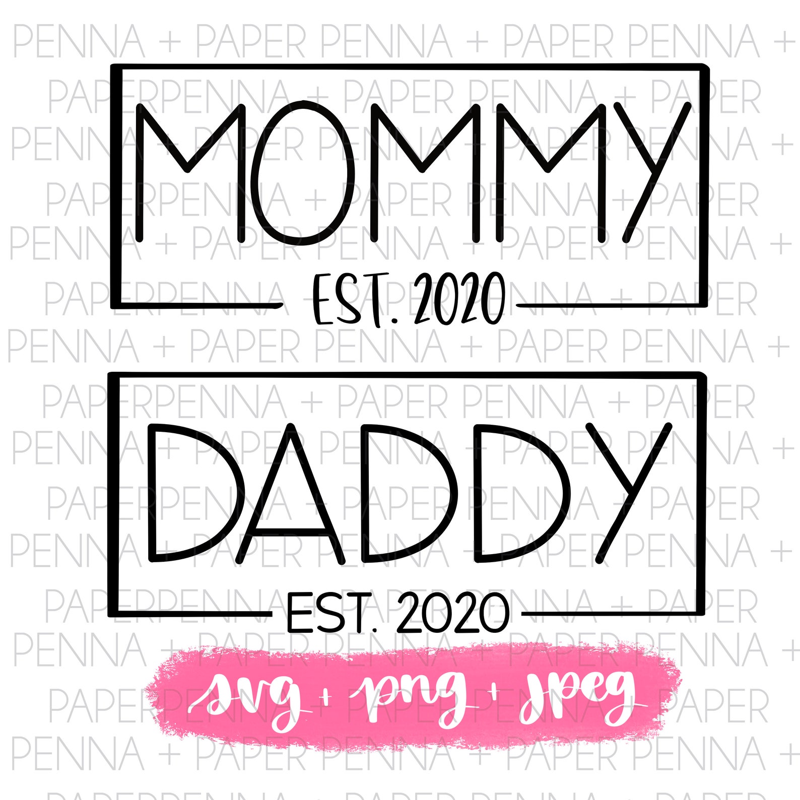 Mommy Daddy Est 2020 SVG PNG JPEG Instant Download - Etsy
