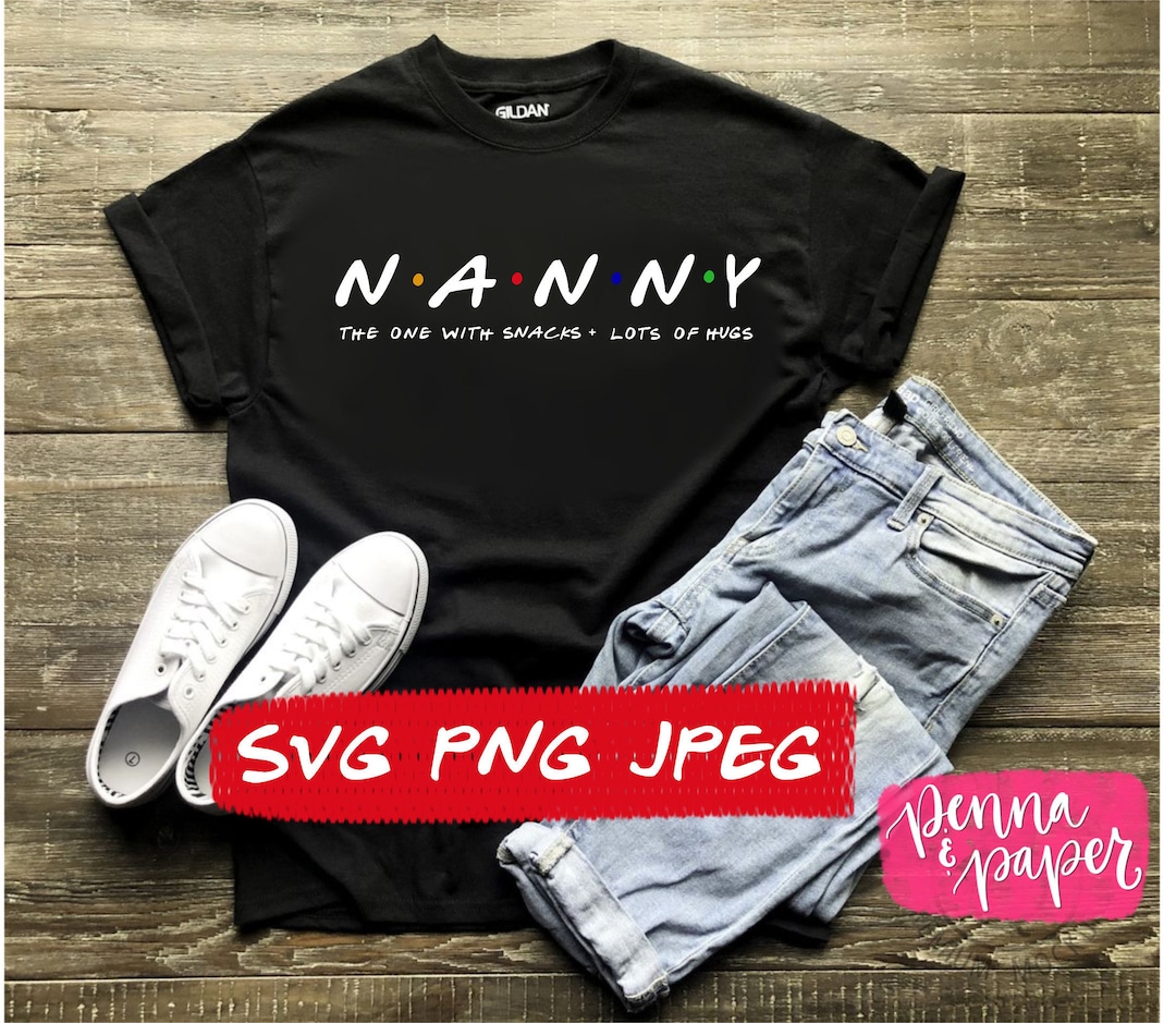 Nanny Friends SVG PNG JPEG Instant Download - Etsy