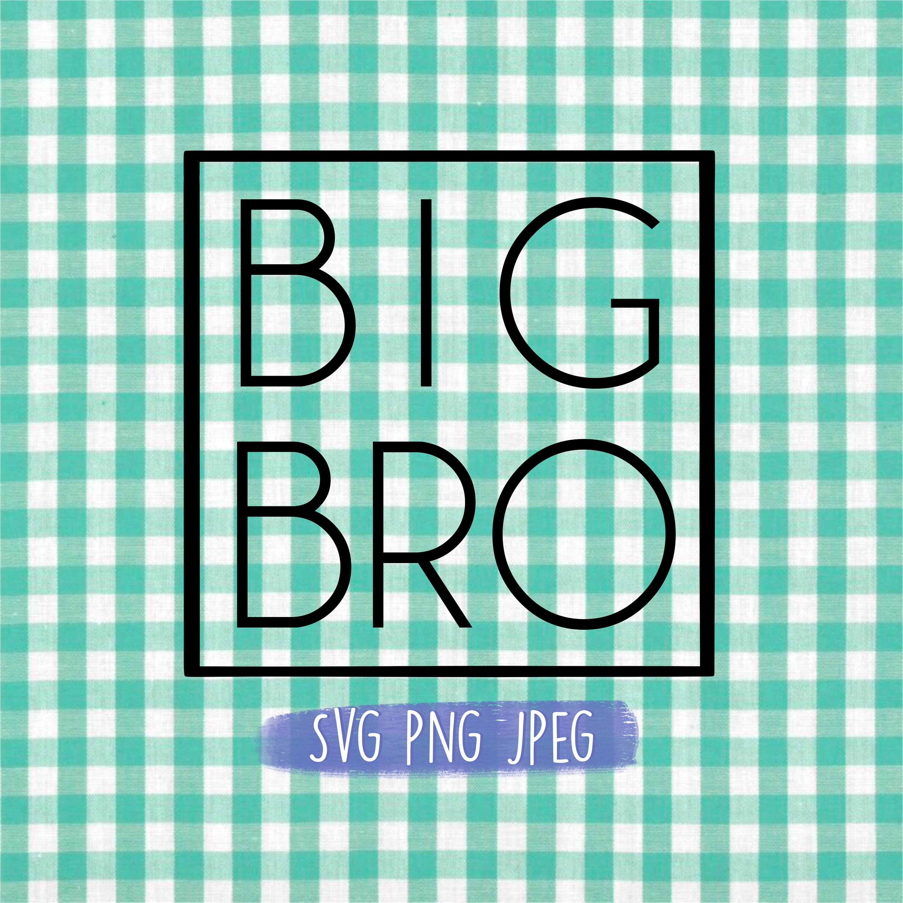 Big Brother Square SVG PNG JPEG Instant Download | Etsy