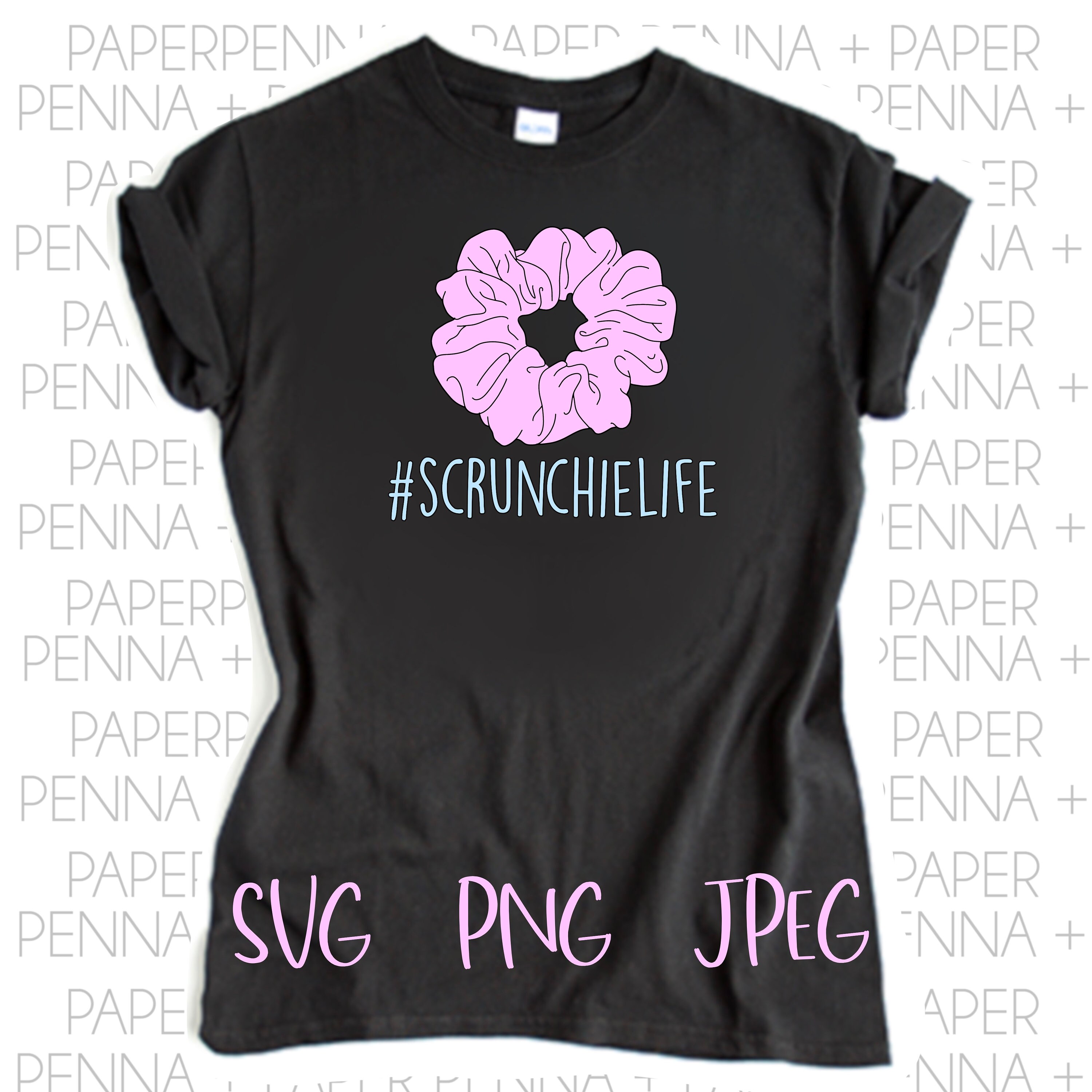Scrunchie Life Hashtag SVG PNG JPEG Instant Download | Etsy