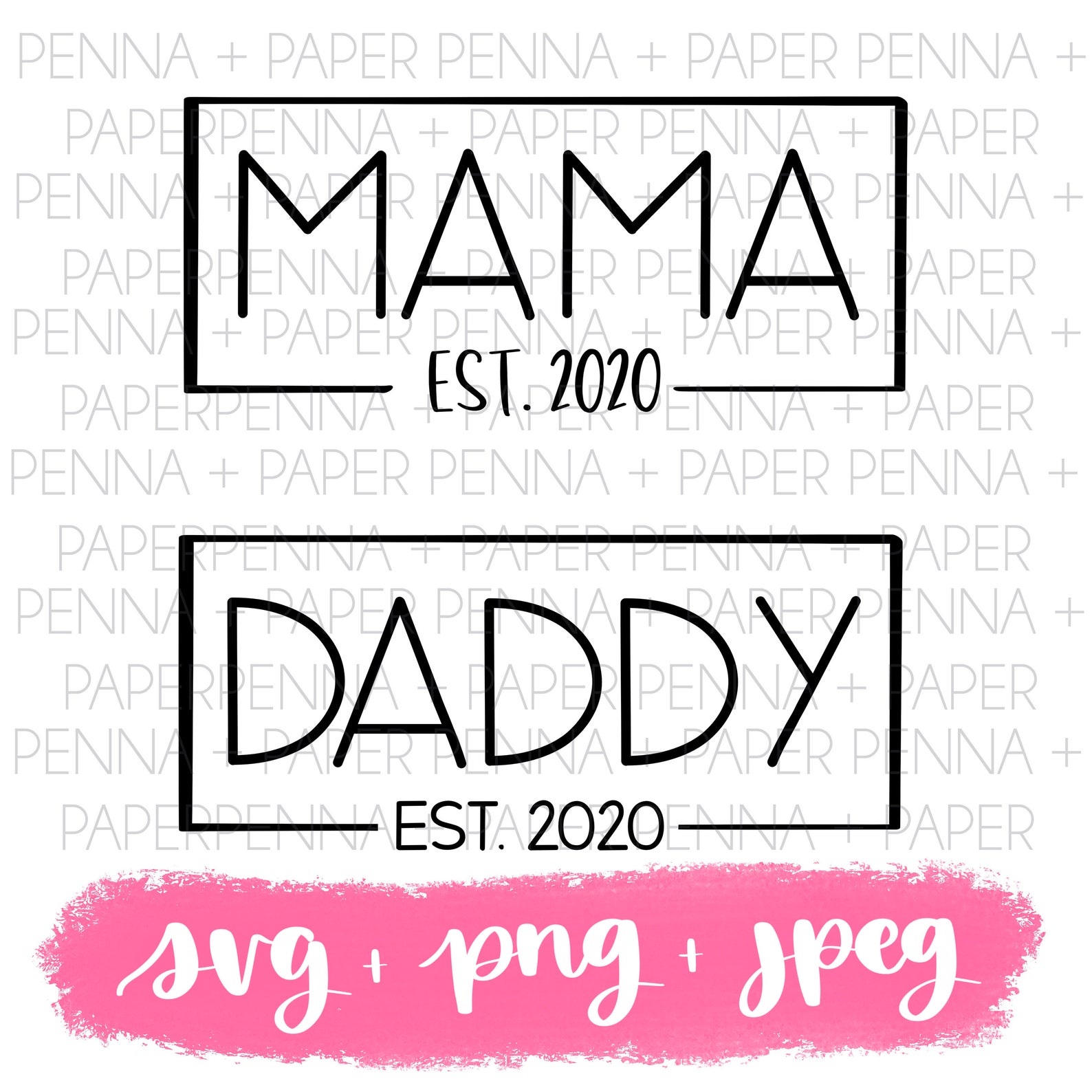 Mama Daddy Est 2020 SVG PNG JPEG Instant Download - Etsy