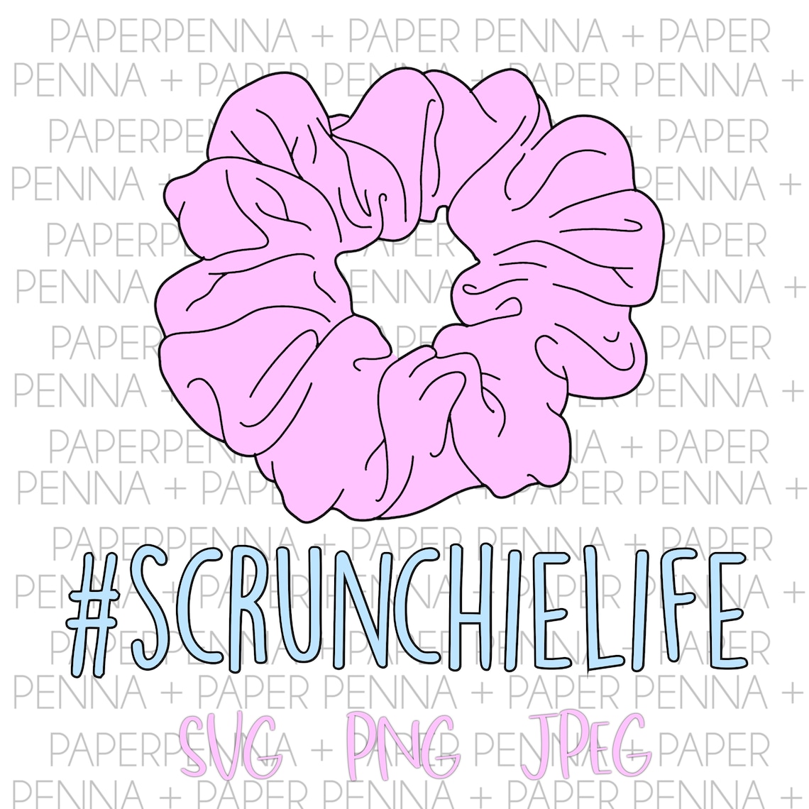Scrunchie Life Hashtag SVG PNG JPEG Instant Download - Etsy
