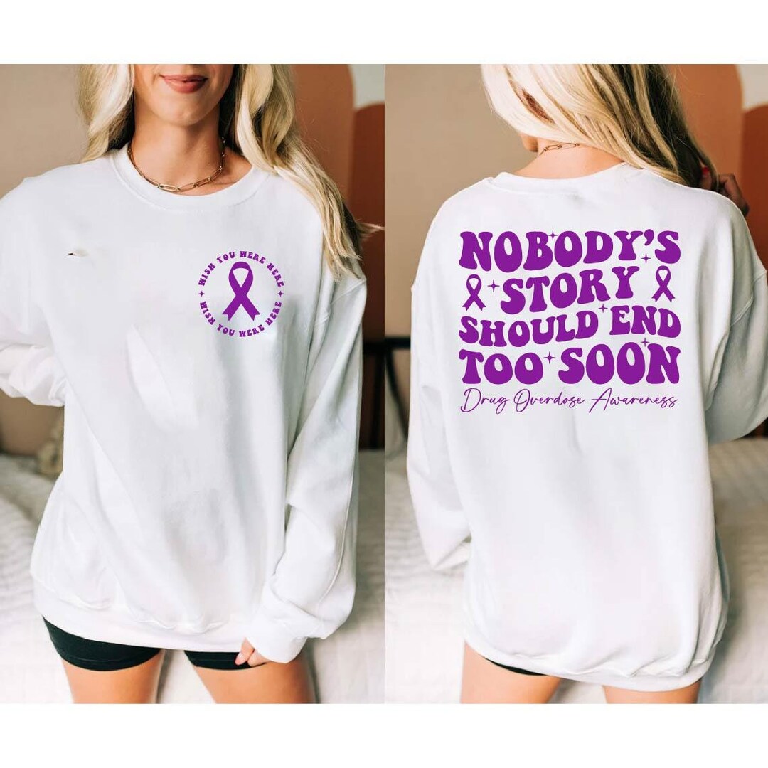 Nobody's Story Should End Too Soon Overdose Awareness SVG PNG, Purple ...