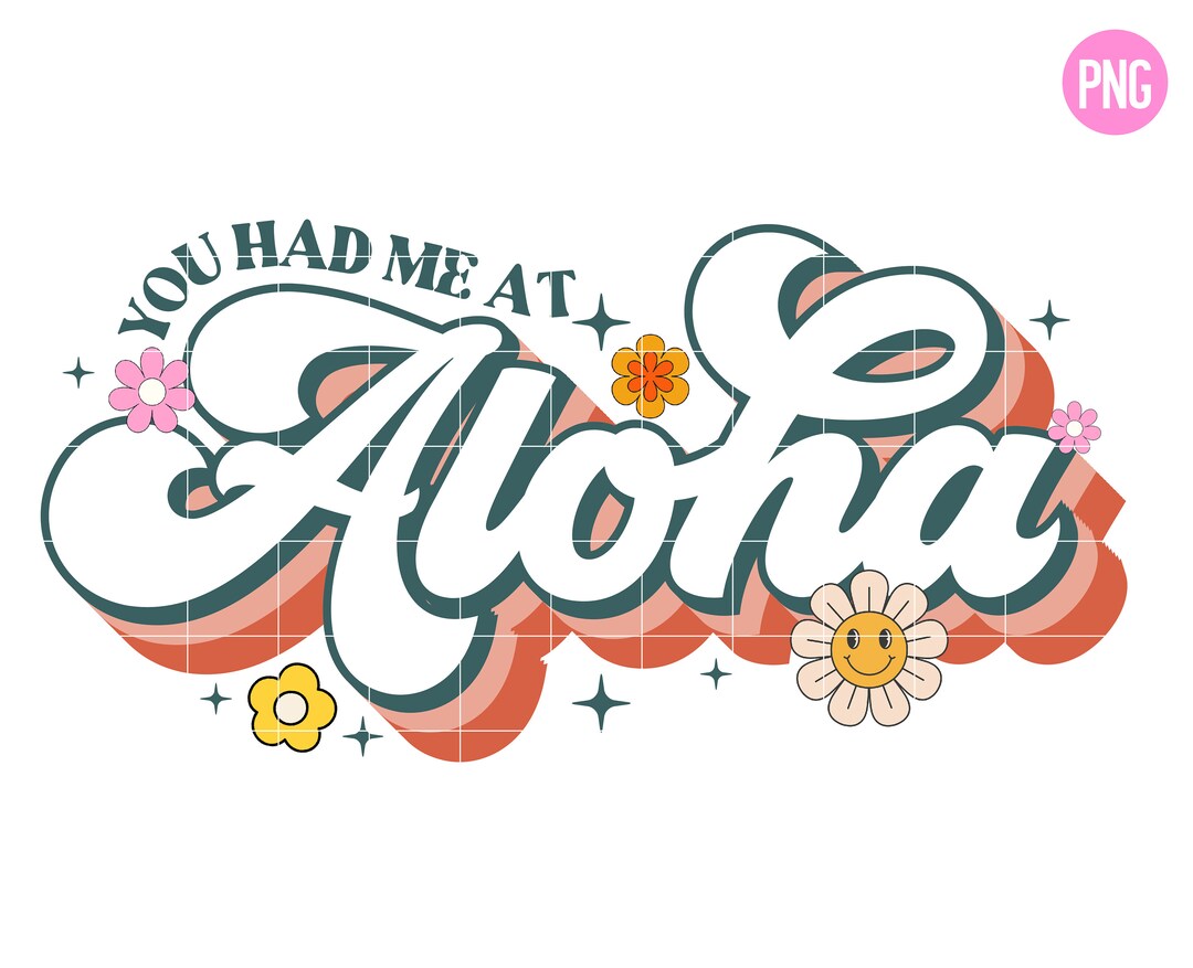 You Had Me at Aloha Png , Beach Png , Aloha Png, Retro Groovy Summer ...