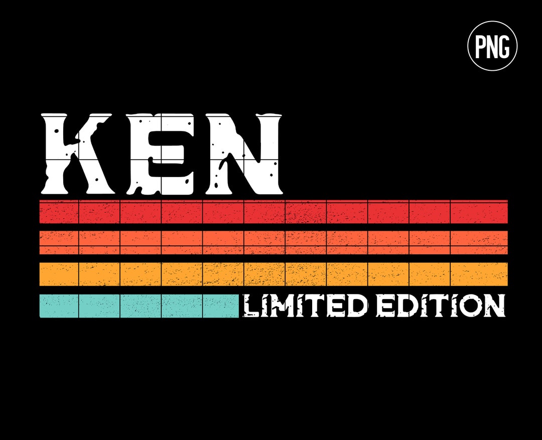KEN Gift Name Personalized Png Funny Retro Vintage Birthday Png Ken ...