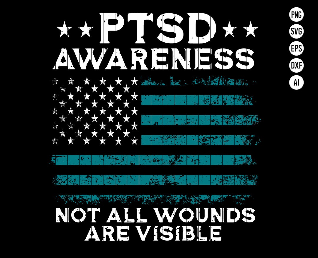 USA Flag Not All Wounds Are Visible Svg Png, PTSD Awareness Vintage Svg ...