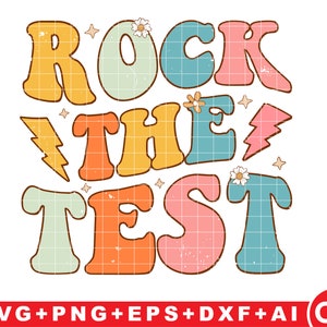 Rock the Test Svg Png , Testing Day Motivational Teacher Student Svg ...