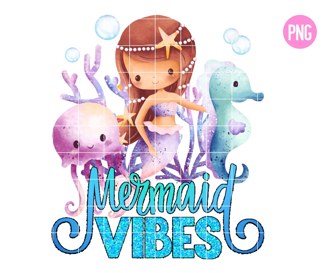 Mermaid Vibes Png Cute Mermaid Design Png Summer Vibes - Etsy