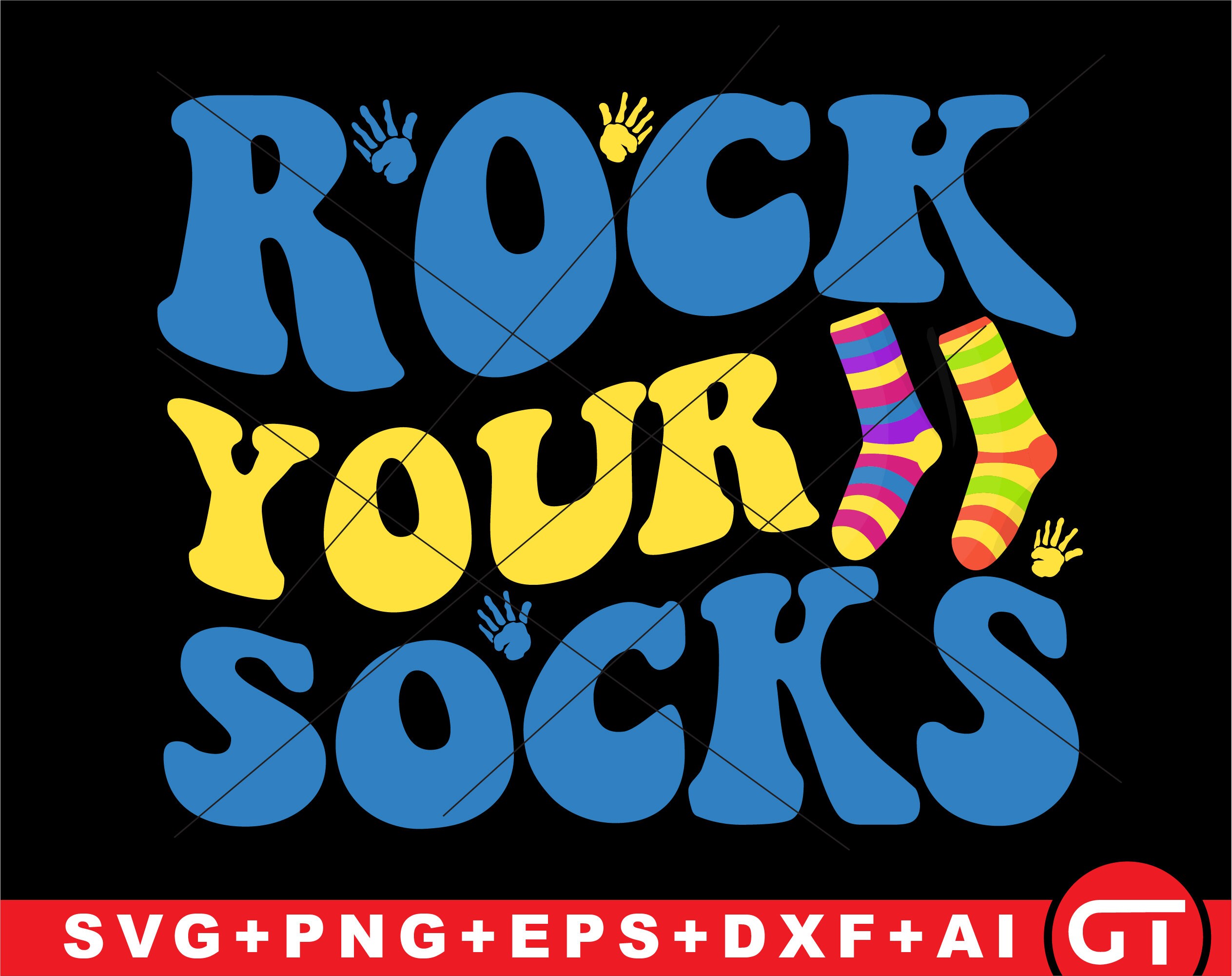 Rock Your Socks Svg World Down Syndrome Day Svg Png Love - Etsy