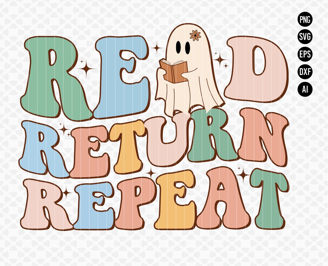 Read Return Repeat Books SVG PNG, Librarian Funny Library Book Lover ...