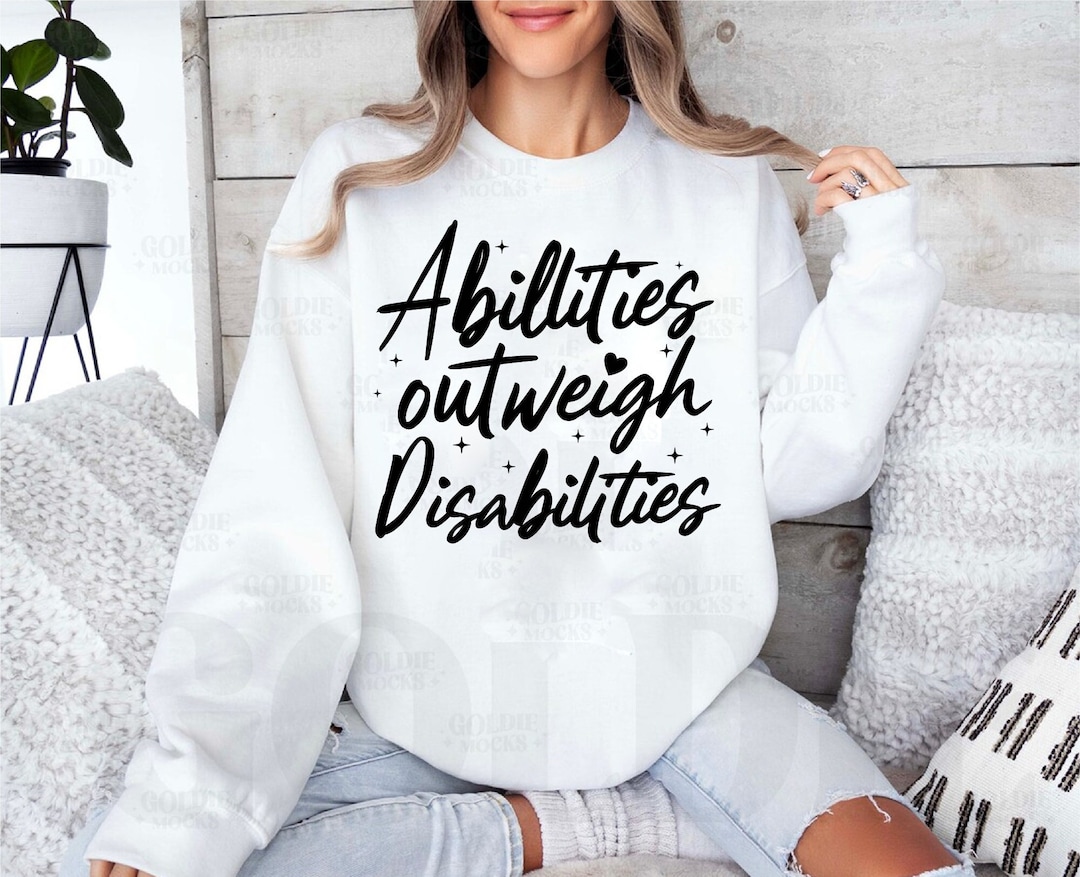 Abilities Outweigh Disabilities SVG PNG, Special Education Svg File ...