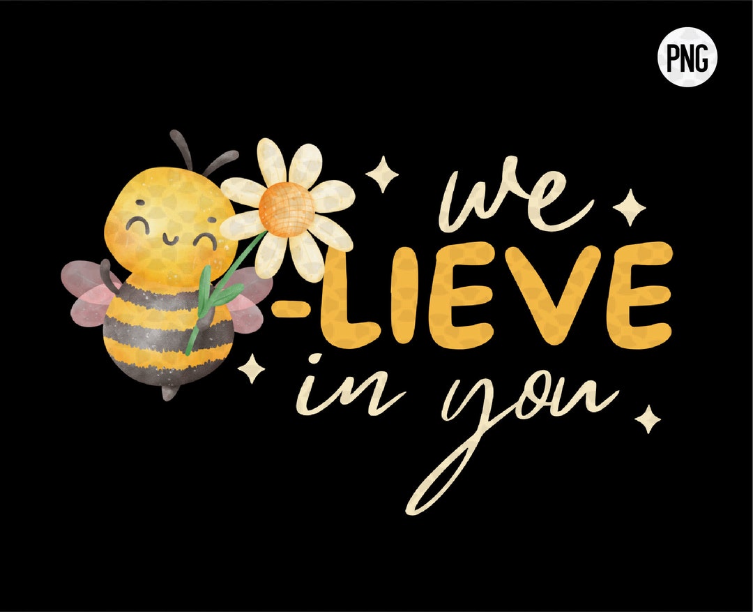Teacher We Believe in You PNG, Funny Teacher Test Day Motivation Png ...