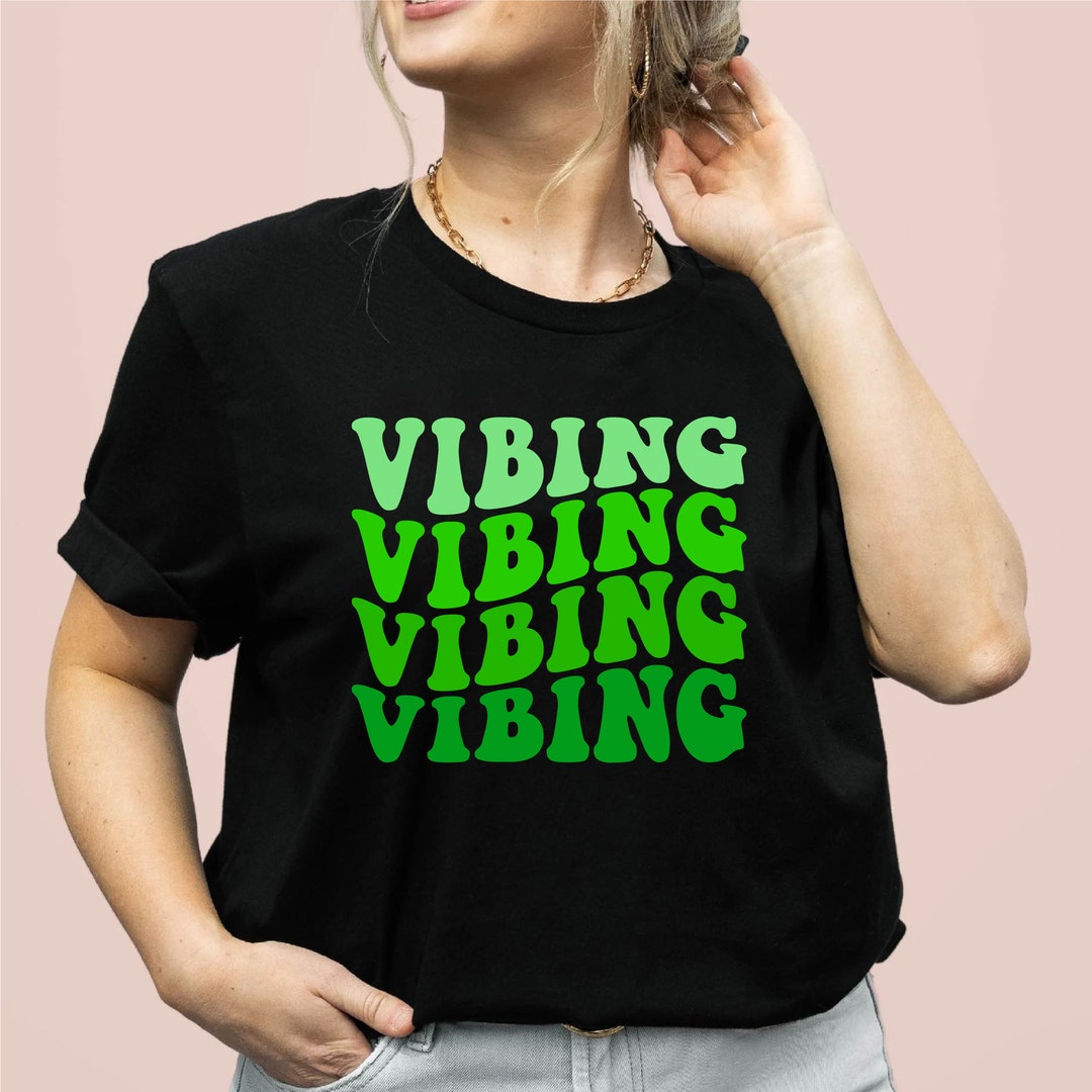 Green Vibing SVG Green Color Graphic Vibes Only Svg Cut File Summer ...