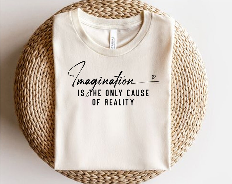 Imagination is the Only Cause of Reality Svg Inspirational - Etsy