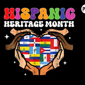 Latino Countries Flag Heart Png Shirt Hispanic Heritage Month Png ...