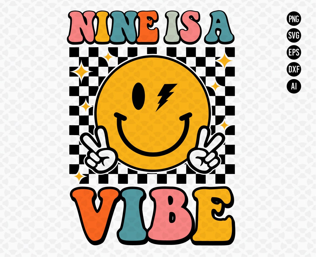 Nine is A Vibe SVG PNG, 9th Birthday Groovy Boys Girls 9 Years Old Svg ...