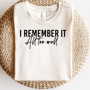 I Remember It All Too Well Svg , All Too Well Lyrics, Taylor Swift ...
