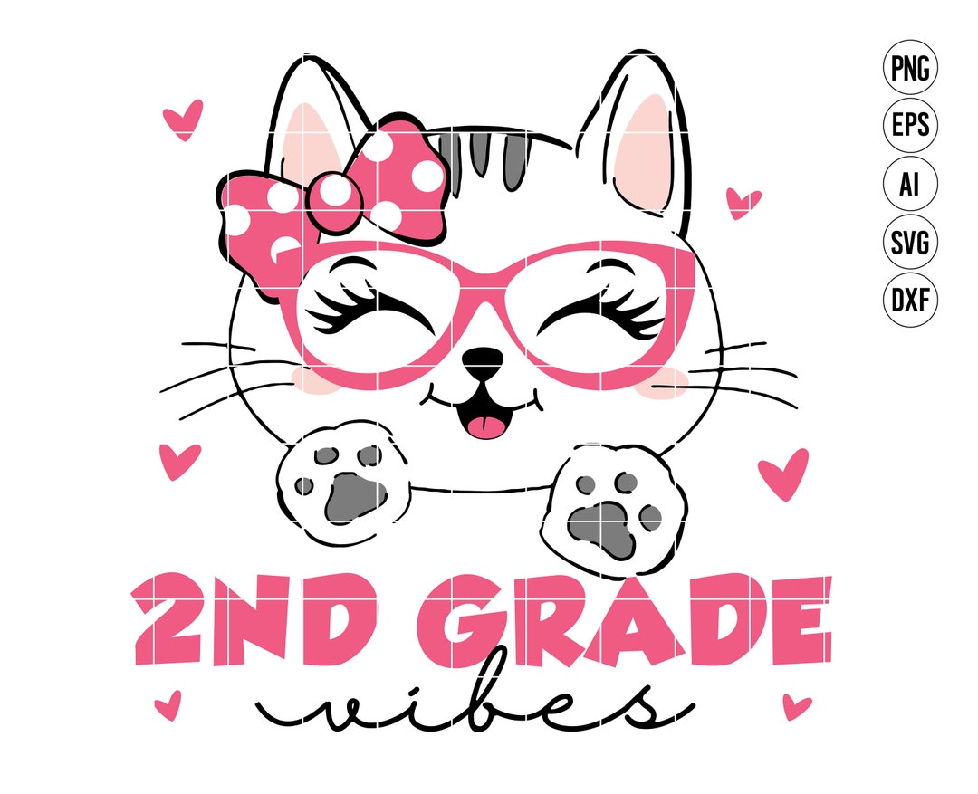 2nd Grade Vibes Svg Back to School Cute Cat for Girls Svg Cut File ...