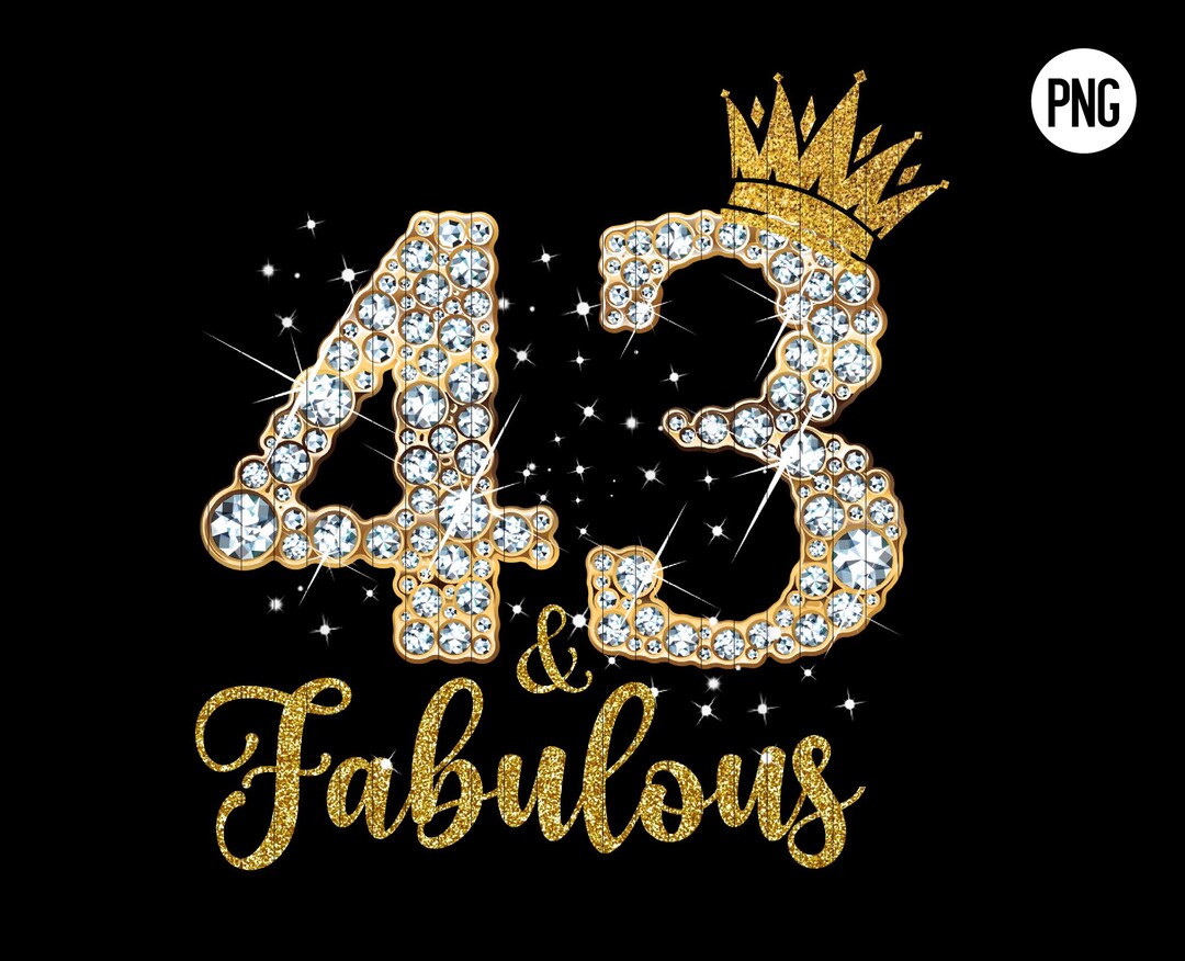 43rd & Fabulous Birthday Queen PNG , 43 Years Old Shoes Crown Diamond ...