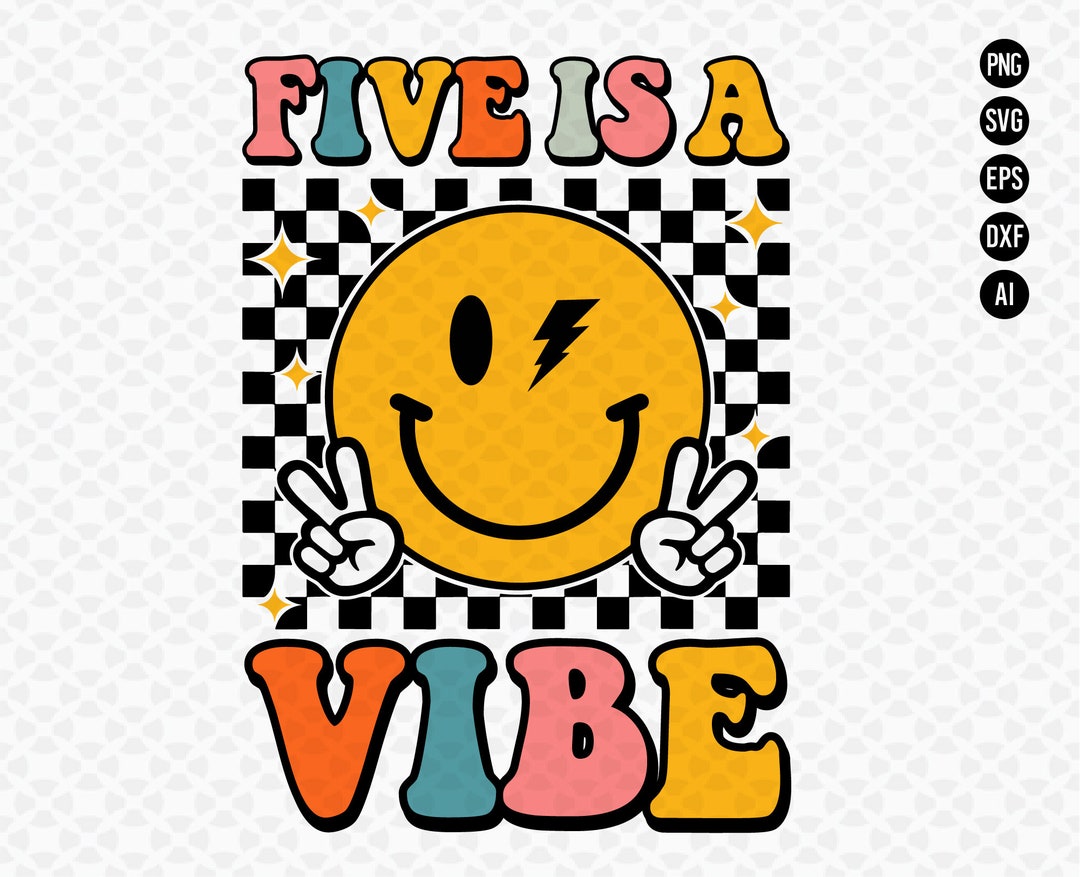 Five is A Vibe SVG PNG, 5th Birthday Groovy Boys Girls 5 Years Old Svg ...
