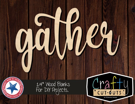 Gather Wood Word Cutout Laser Cut Shapes Unfinished Wood - Etsy