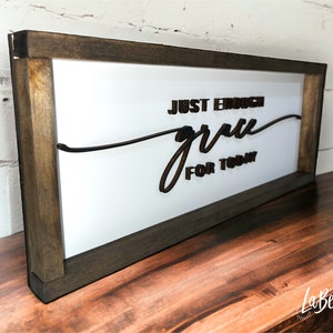 Farmhouse Just Enough Grace for Today Sign Inspirational Quotes Bible ...