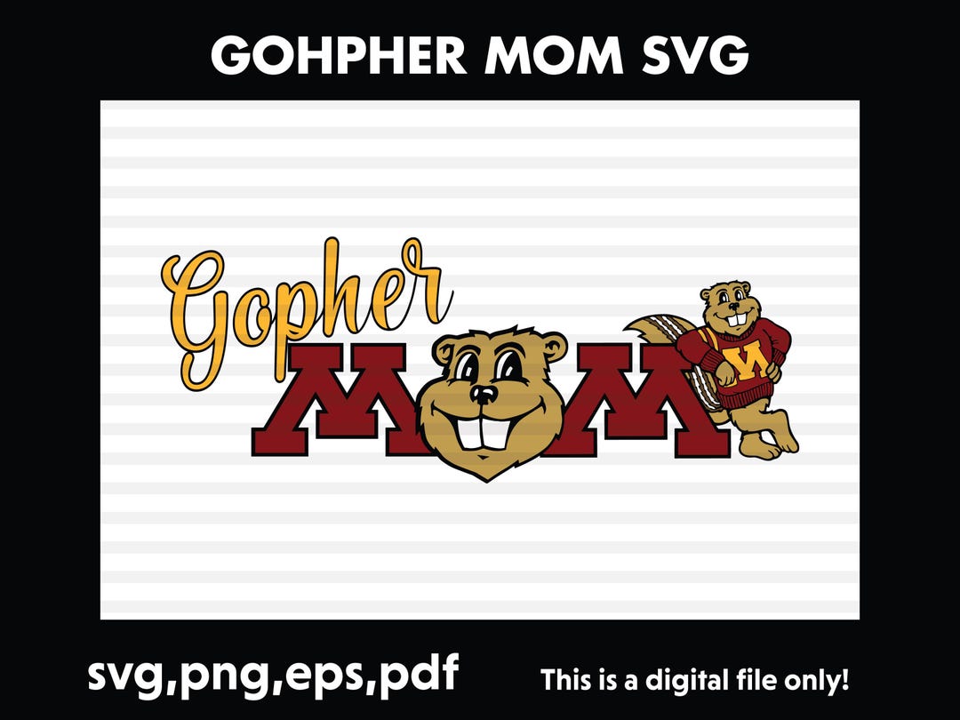 University of Minnesota Gopher Mom SVG/PNG - Etsy