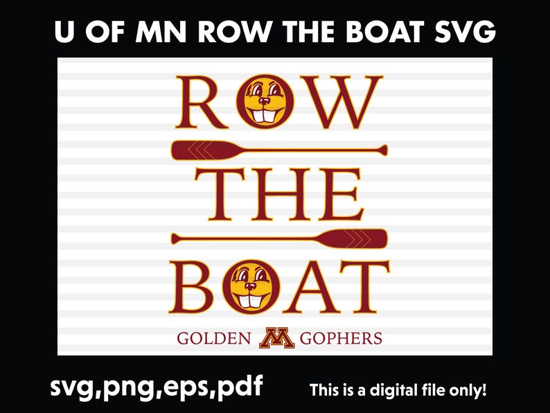 University of Minnesota "row That Boat" SVG/PNG File - Etsy