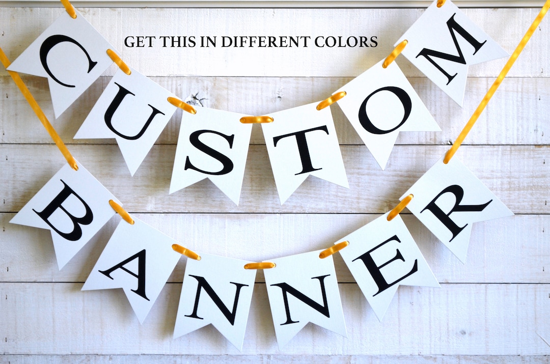 Custom Banner, Personalized Banner, Design Your Own Banner, DIY Custom ...