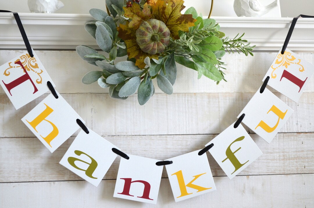 Thankful Banner, Thanksgiving Decorations, Thanksgiving Sign, We Are ...