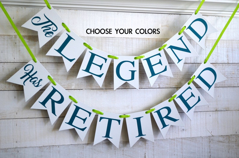 The Legend Has Retired Banner Happy Retirement Banner - Etsy