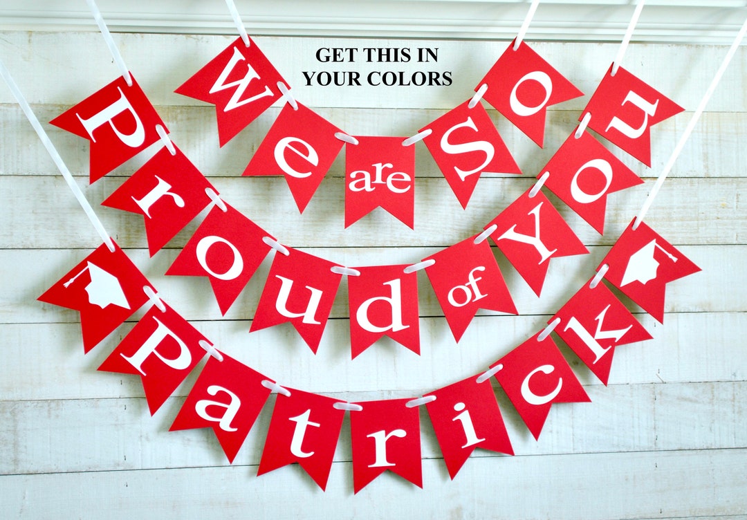 Customized Graduation Banner, Red and White Graduation Banner, We Are ...