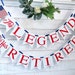 The Legend Has Retired Banner, Military Retirement, Patriotic ...