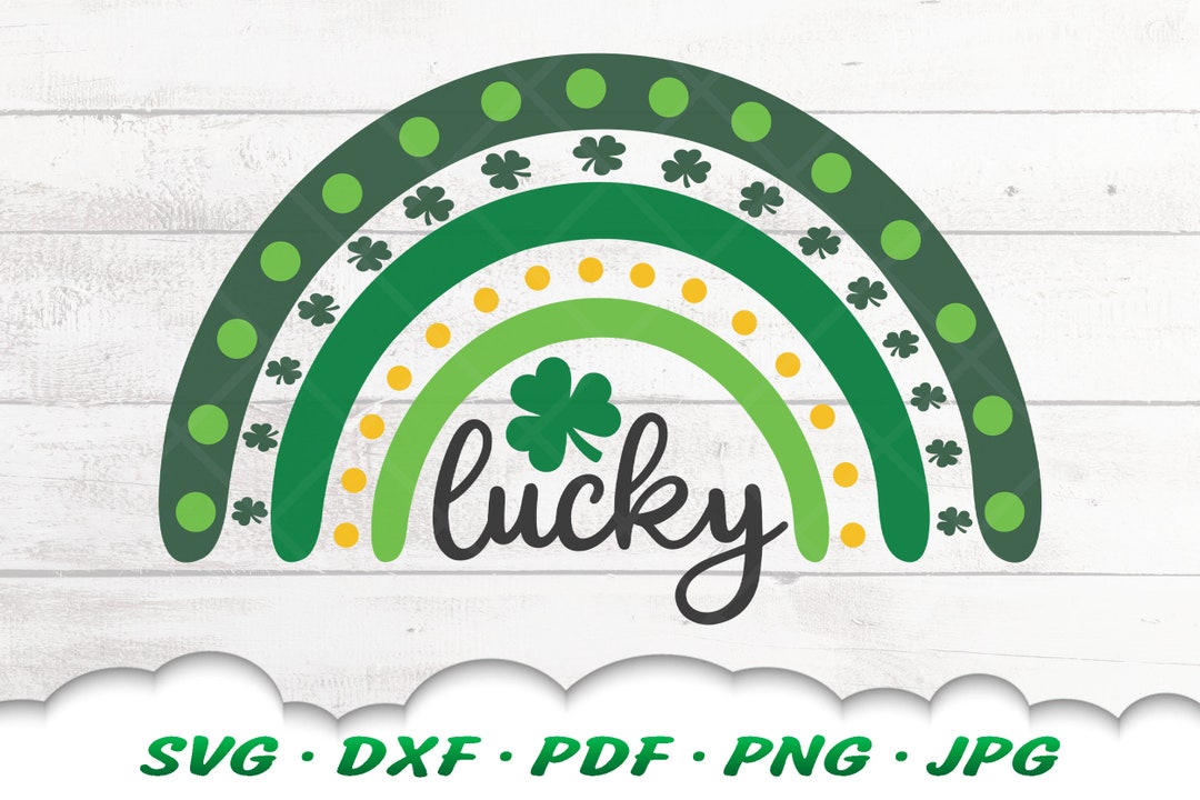 Lucky Rainbow Svg - St Patricks Day Rainbow Svg - Shamrock Svg - Lucky ...